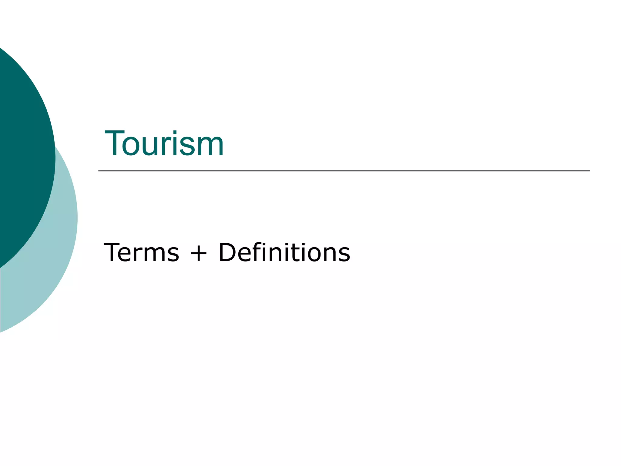 Tourism - terms + definitions | PPT