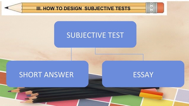 Subjective vs Objective test | PPT | Standardized Testing | Educational ...