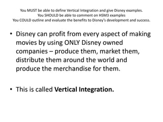 Pp4 disney and vertical intergration | PPTX
