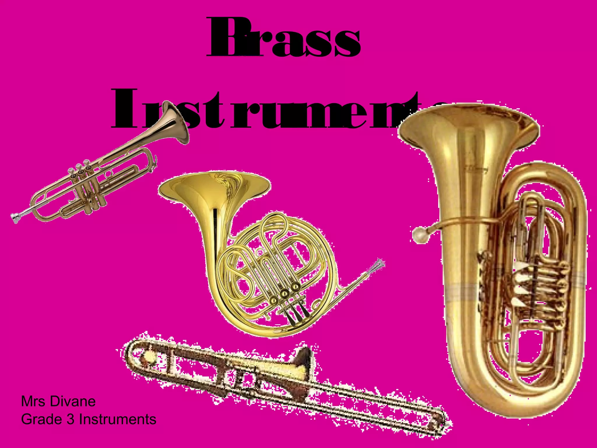 Pp 5 Brass Instruments Ppt