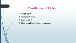 LIPIDS and their functions and classification | PPTX