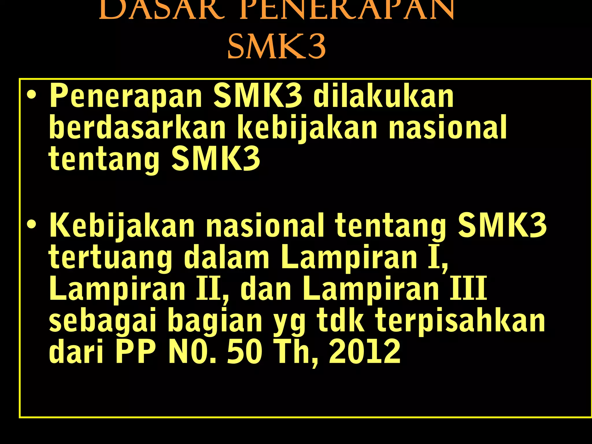 PP 50 2012 Penerapan SMK3 | PPT