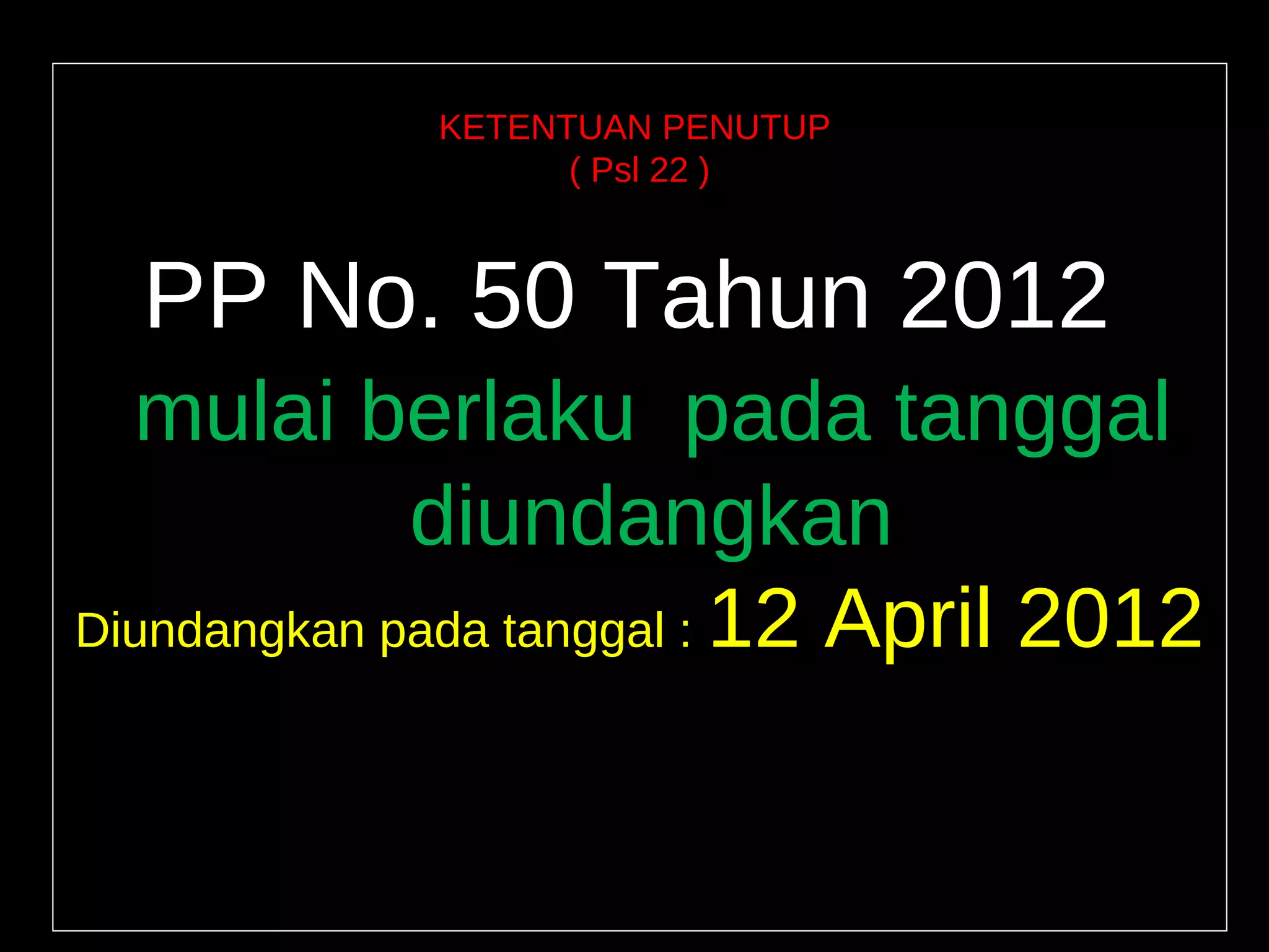PP 50 2012 Penerapan SMK3 | PPT