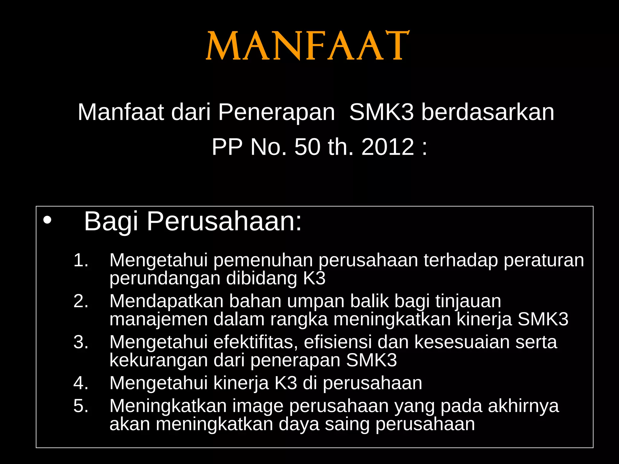 PP 50 2012 Penerapan SMK3 | PPT