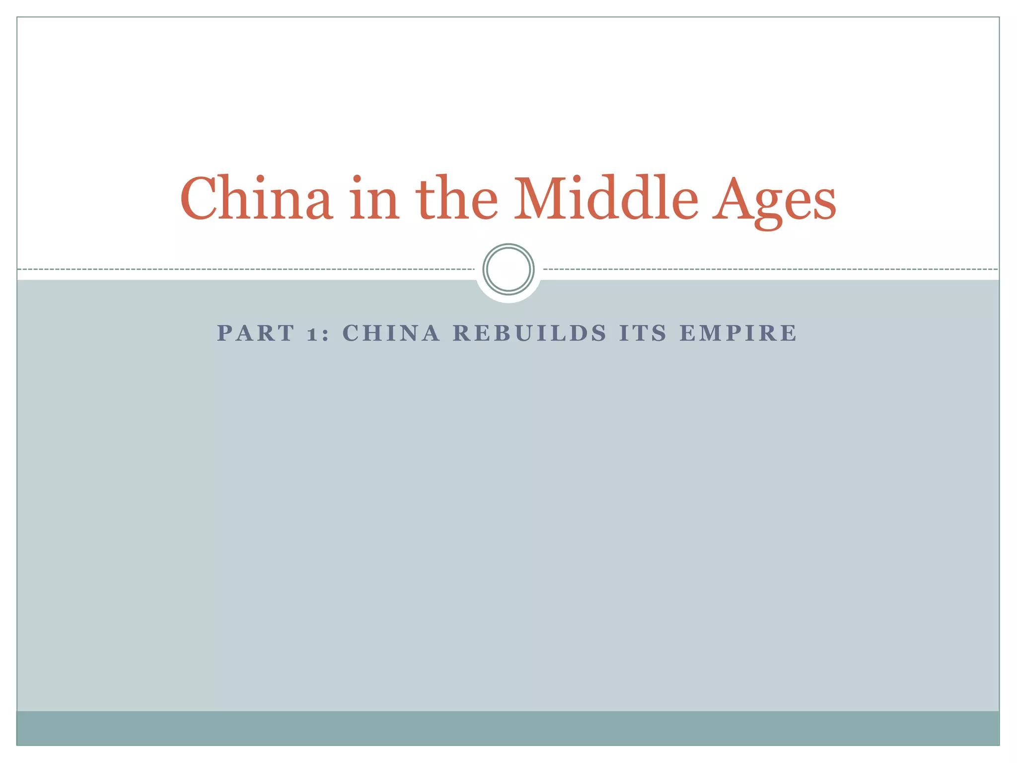 Pp 6.2 china in the middle ages | PPT