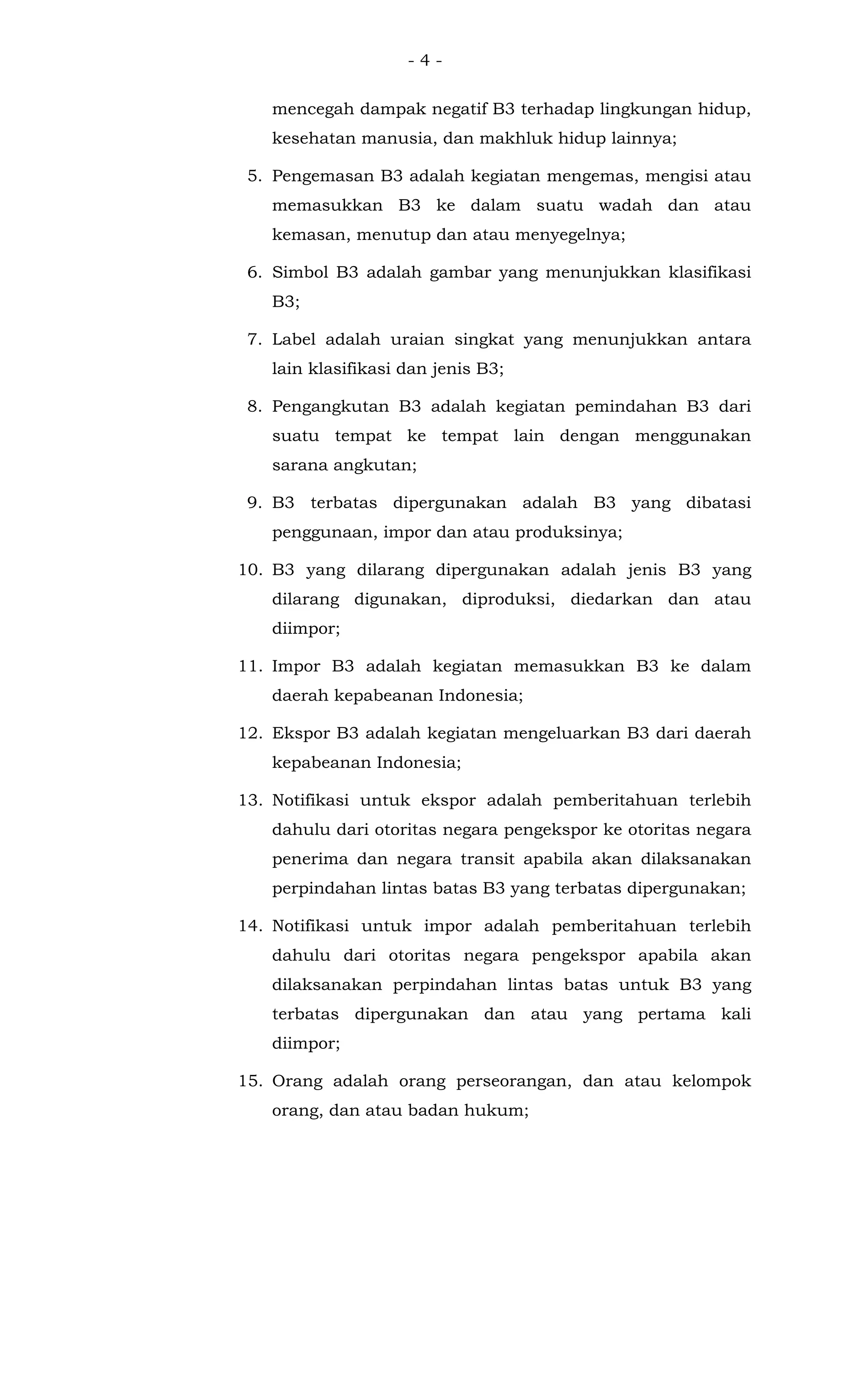 Peraturan Pemerintah No. 74 Tahun 2001 tentang Pengelolaan Bahan ...