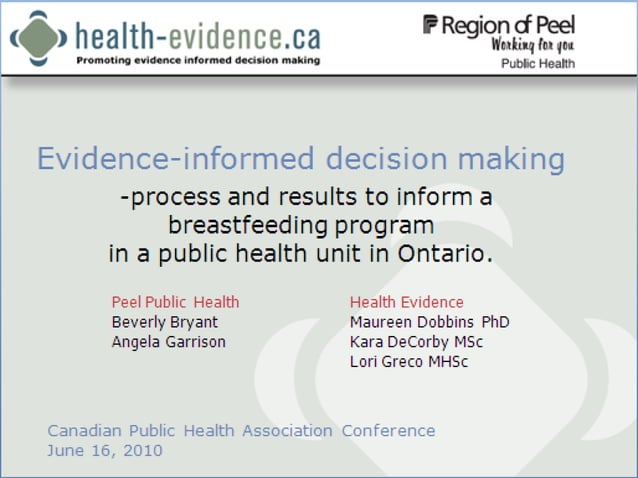 Evidence-informed decision making – process and results to inform a breastfeeding program in a ...
