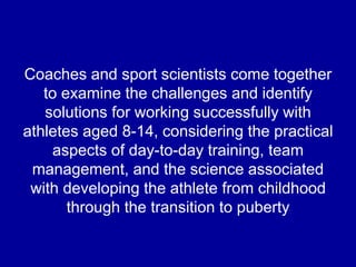 Building a Successful Age Group Program from 8-14 | PPT