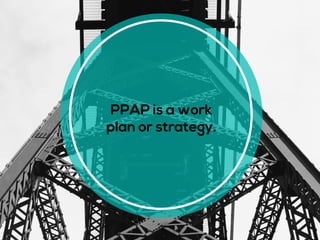 PPAP 101: What You Should Know About PPAP | PDF