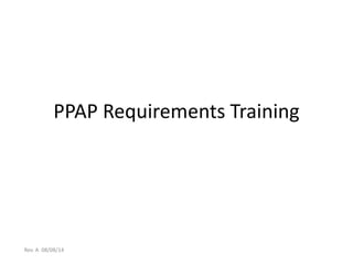 PPAP Requirements Training.pptx