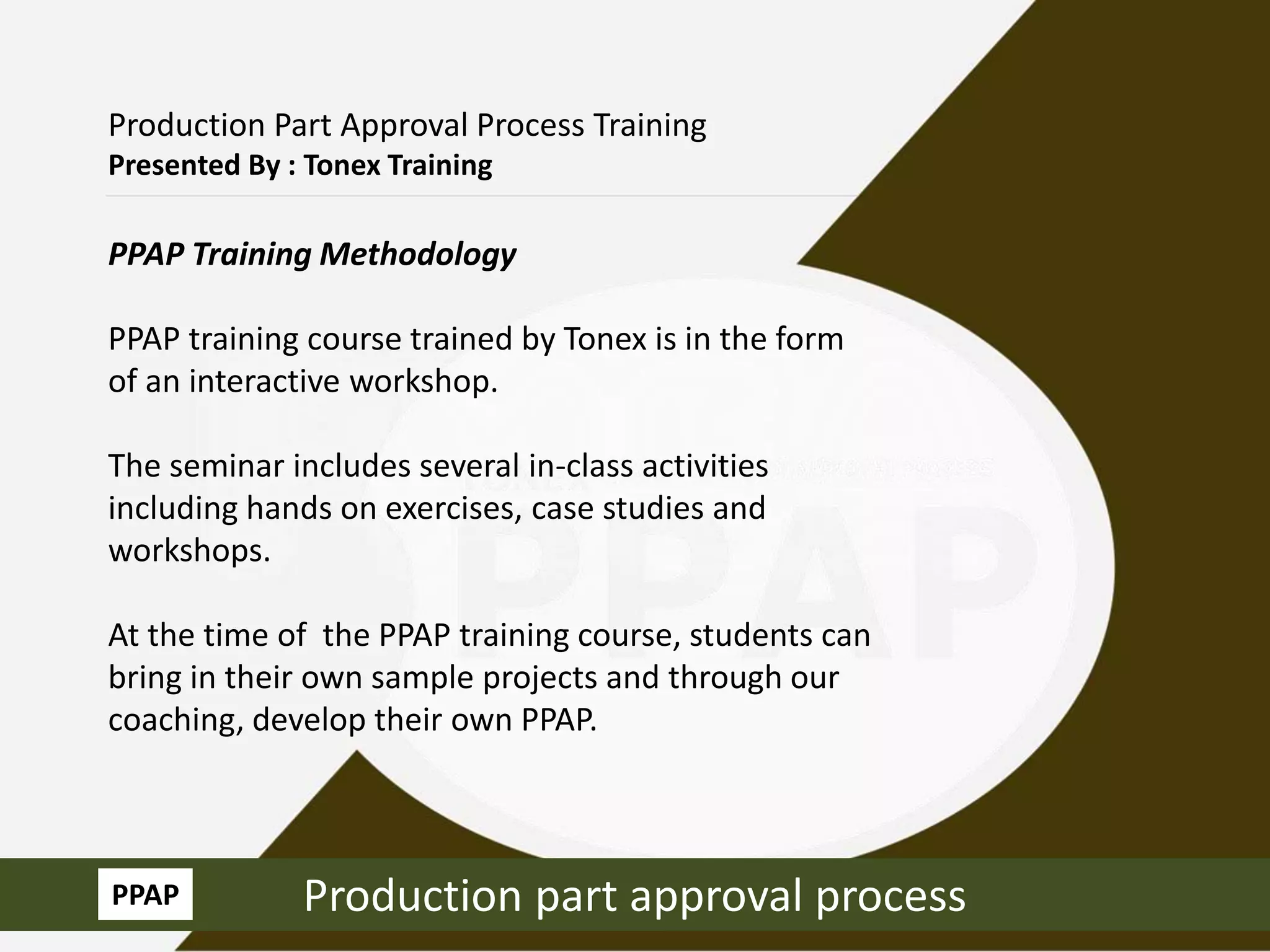 Tonex PPAP Training, Production Part Approval Process | PPT