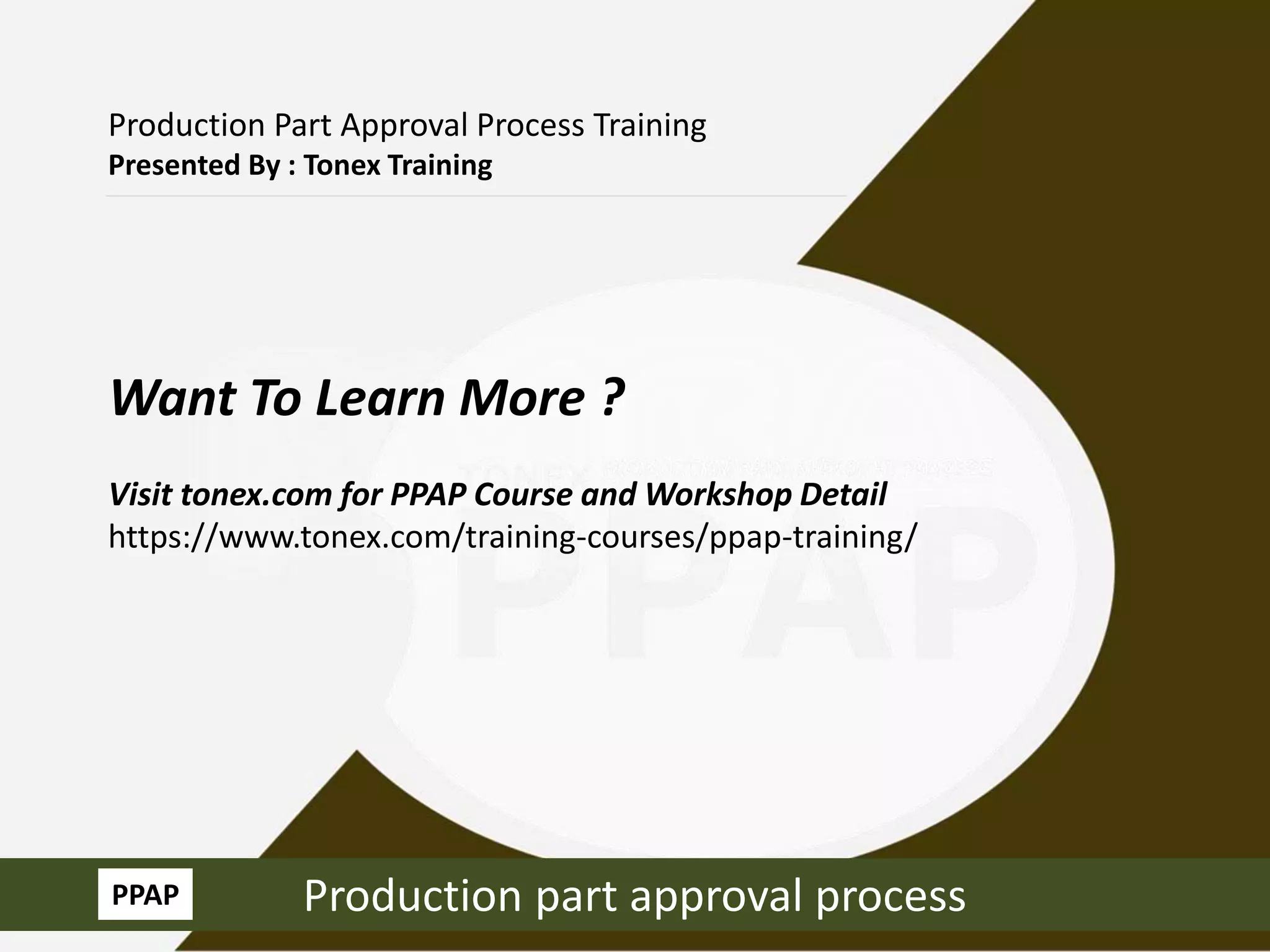 Tonex PPAP Training, Production Part Approval Process | PPT