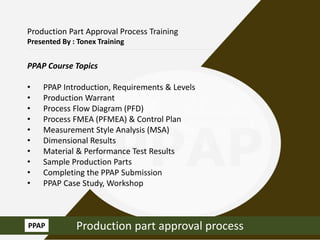 Tonex PPAP Training, Production Part Approval Process | PPT