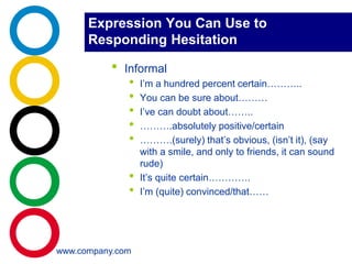 showing & respond for hesitation | PPT