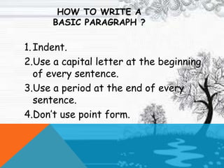 HOW TO WRITE A BASIC PARAGRAPH | PPTX