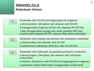 Pelaksanaan Pengadaan Barang/Jasa Melalui Swakelola (Materi 5) | PPT