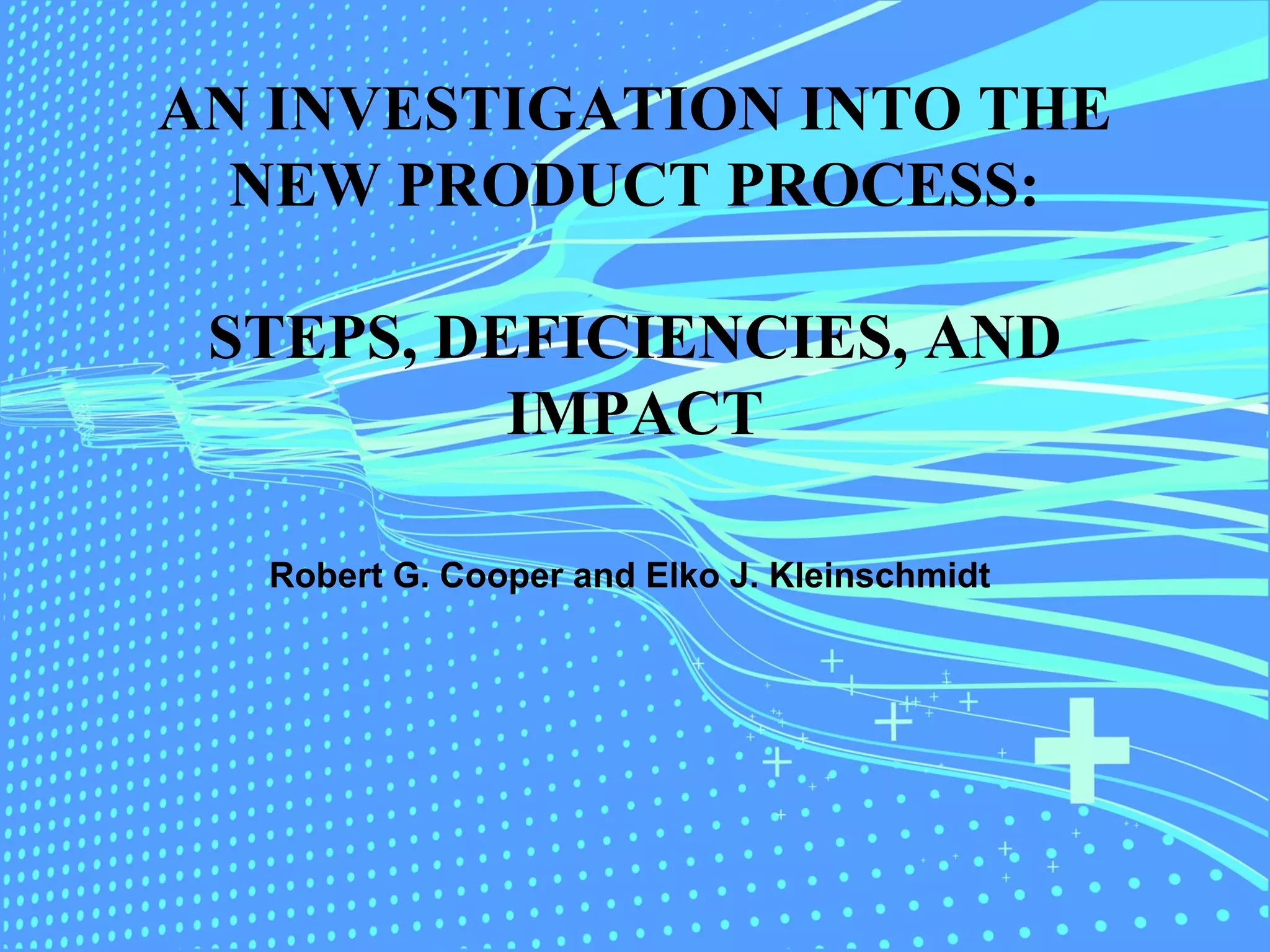 An Investigation into the New Product Process | PPT