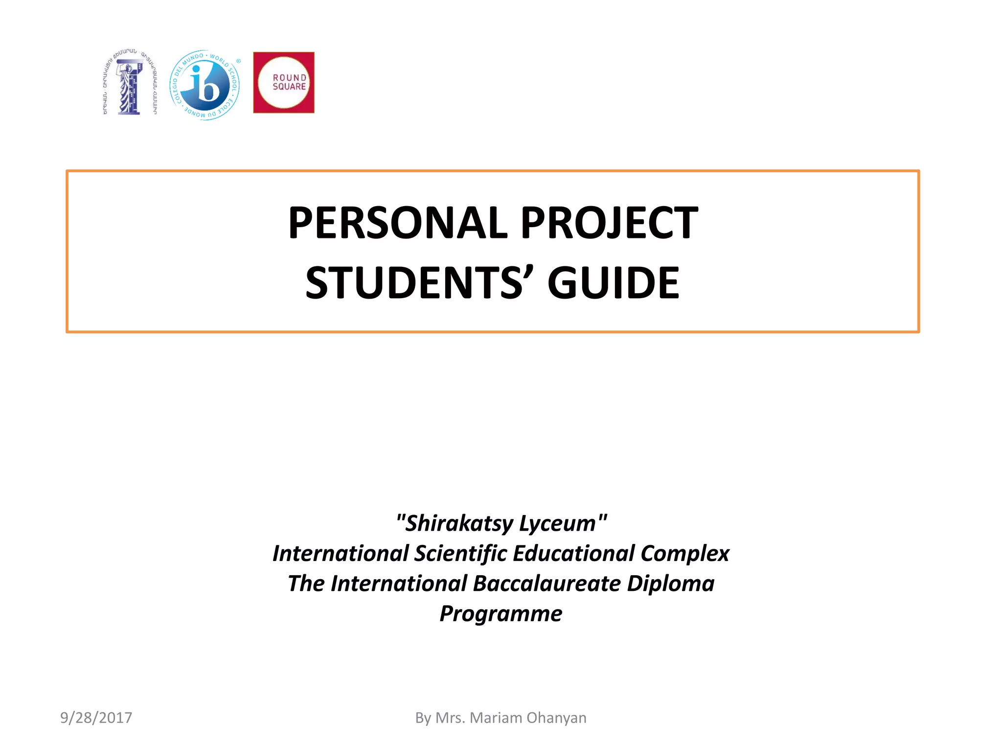 Personal Project Guide by Mrs. Mariam Ohanyan | PPT