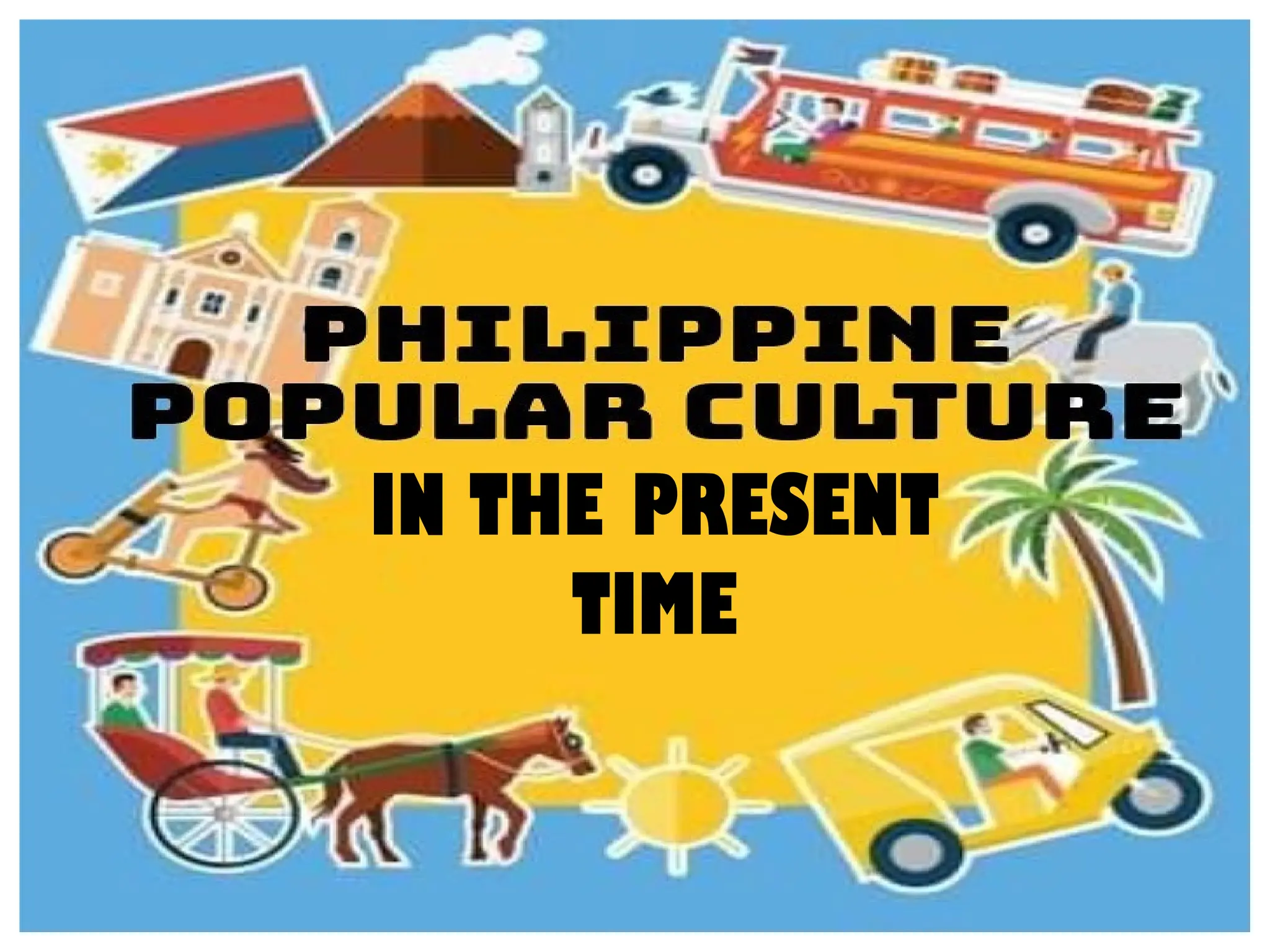 Philippine Popular Culture Lesson - 1 PPT | PPTX