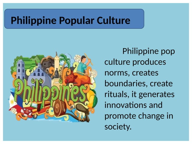 Philippine Popular Culture Lesson - 1 PPT | PPTX
