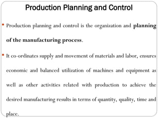 planning of the manufacturing process unit | PPT