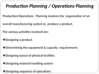 planning of the manufacturing process unit | PPT
