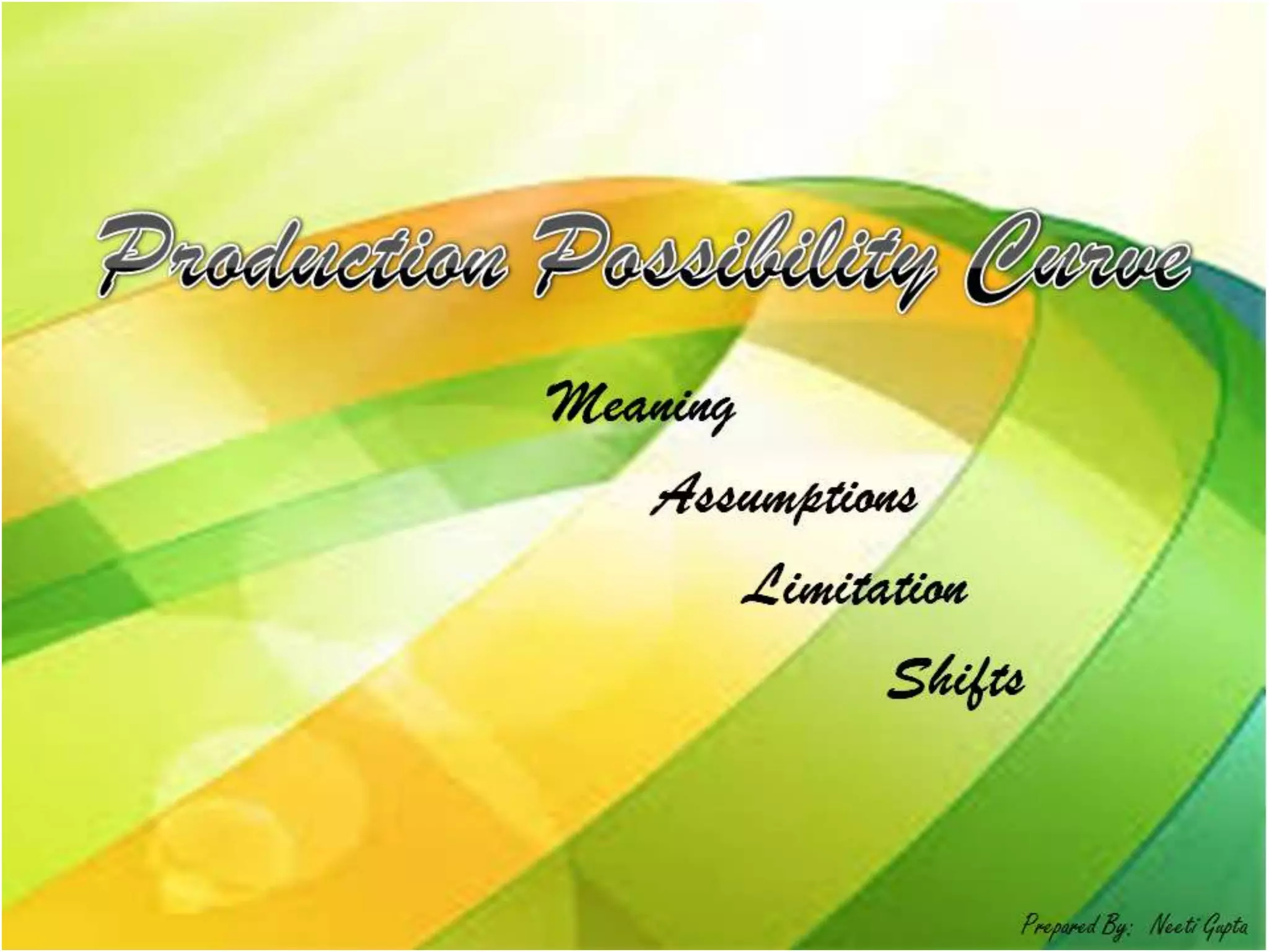 Production Possibility Curve | PPTX