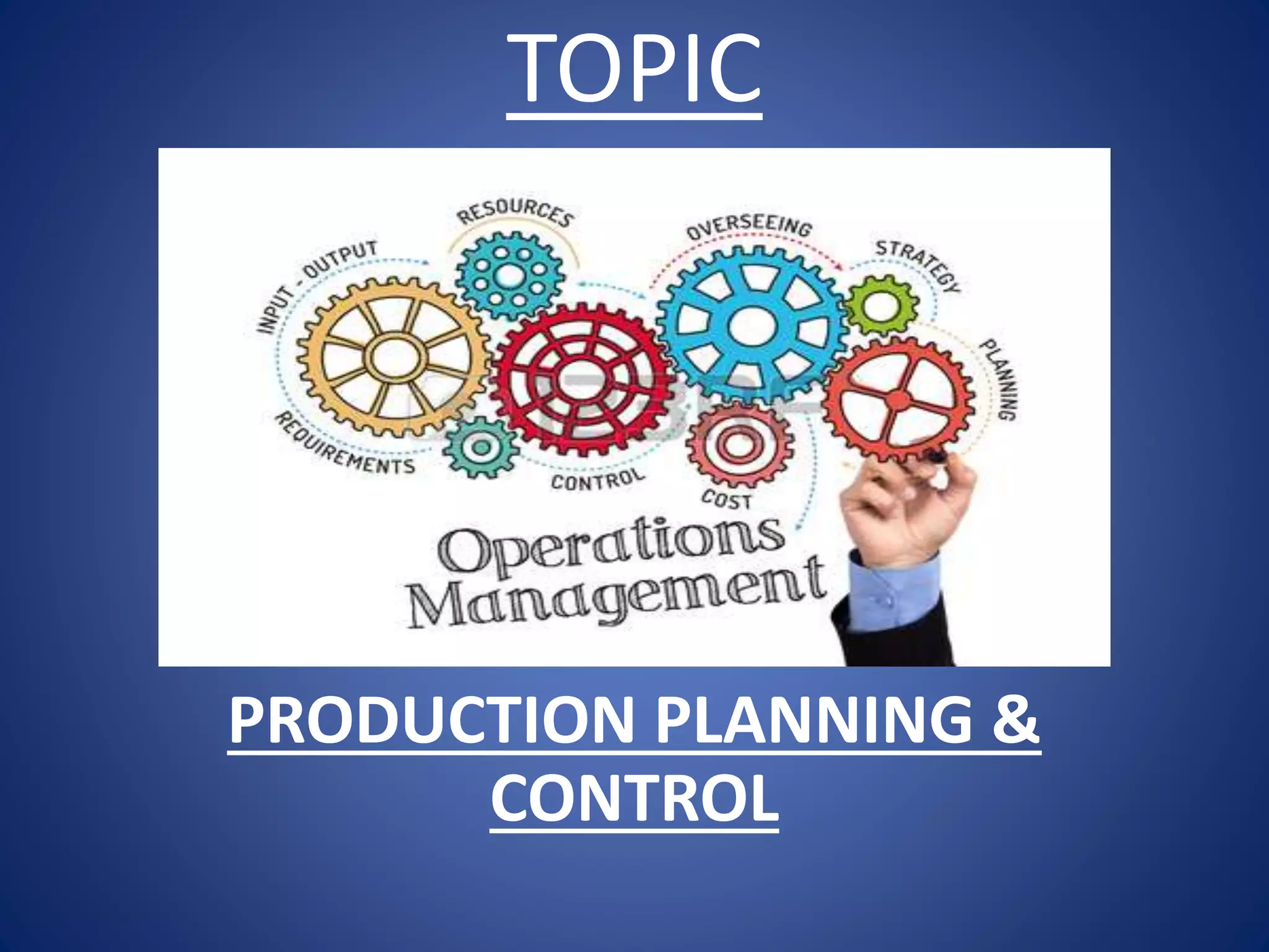 Production Planning & Control | PPTX