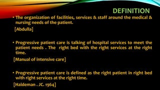 Progressive patient care | PPTX