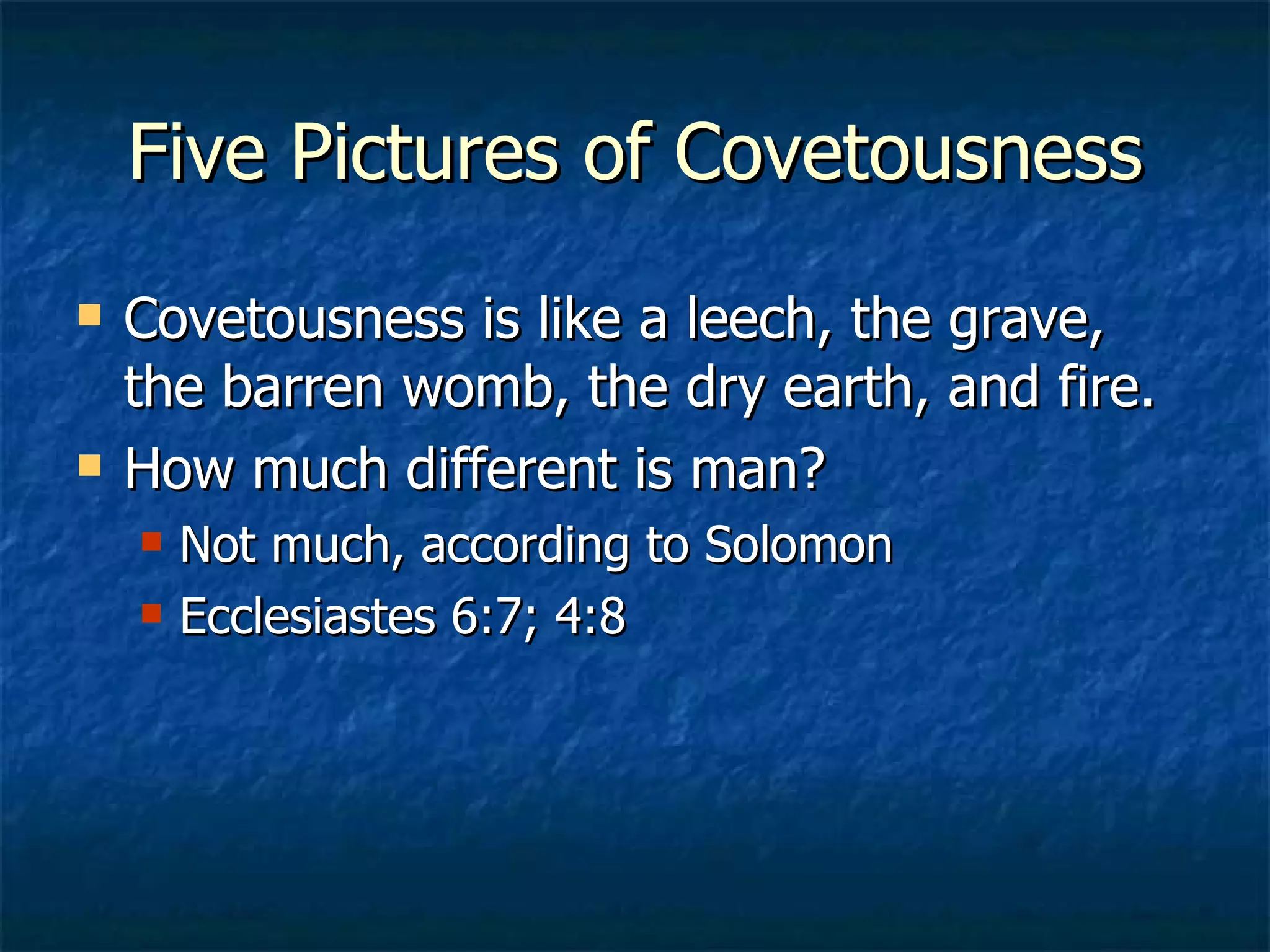 Five pictures of covetousness | PPT