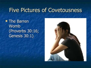 Five pictures of covetousness | PPT