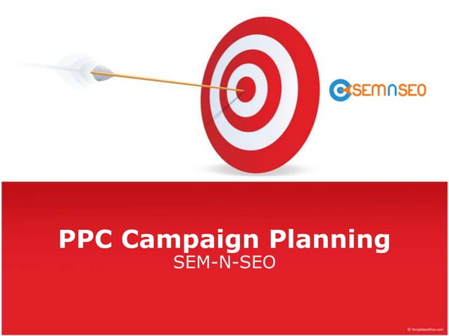PPC Campaign Planning | PPTX