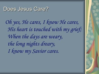 Does Jesus care? | PPT