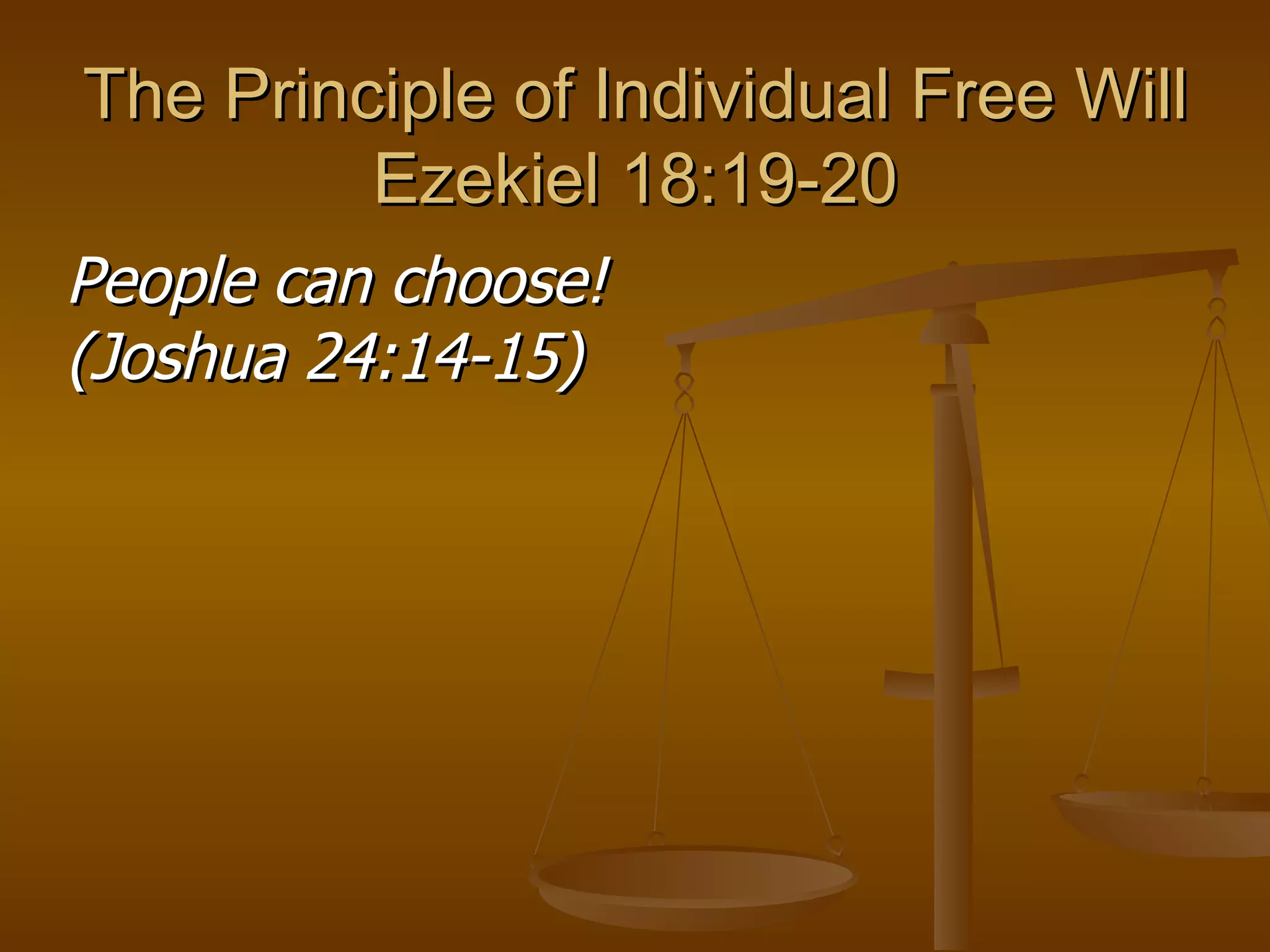Ezekiel 18 -- Personal Accountability to God | PPT