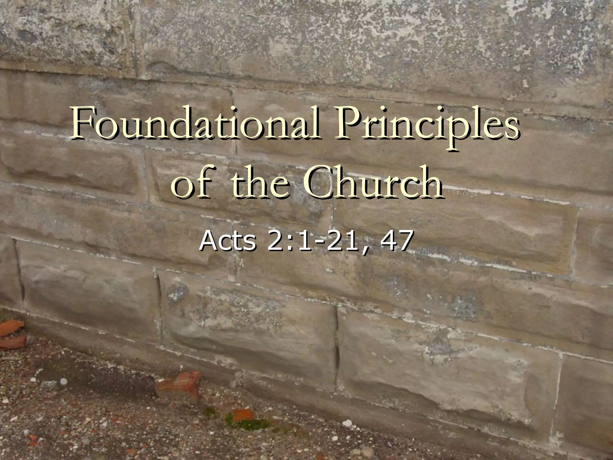 Founding principles of the church | PPT