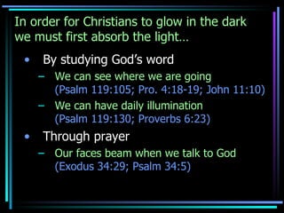 Glow In The Dark Christians | PPT