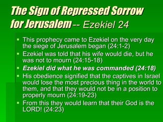 Signs from Ezekiel's Obedience | PPT