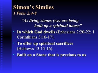 1 Peter 2: Simon’s Similes | PPT