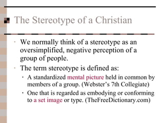 Stereotype Of A Christian | PPT