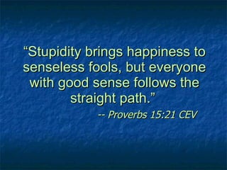Stupidity Of Sin | PPT | Christianity | Religion & Spirituality