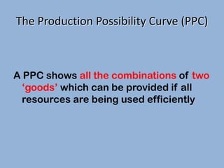 Production Possibility Curves | PPTX