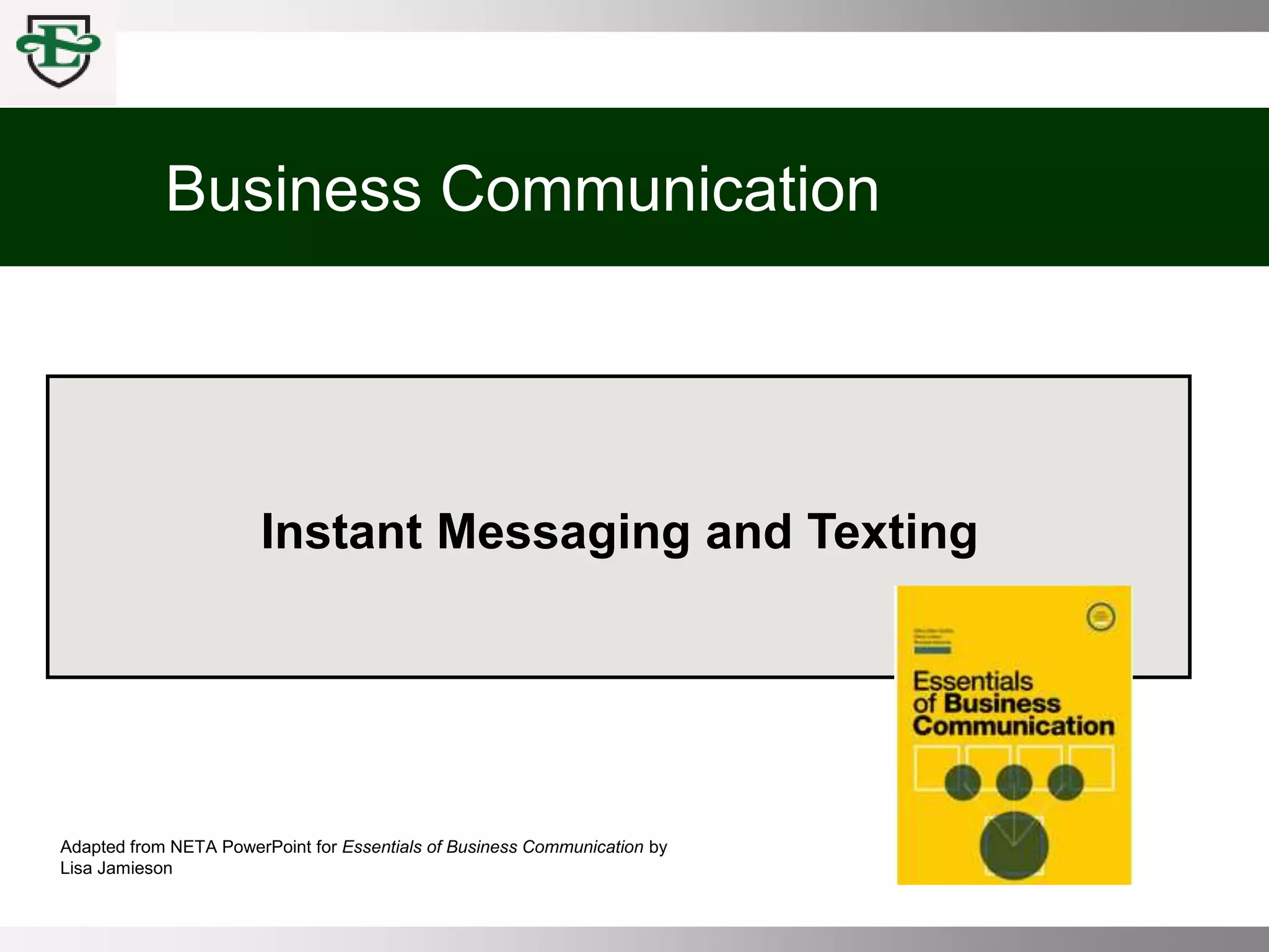 COMM 100 Chpt 5 IM and Texting | PPT