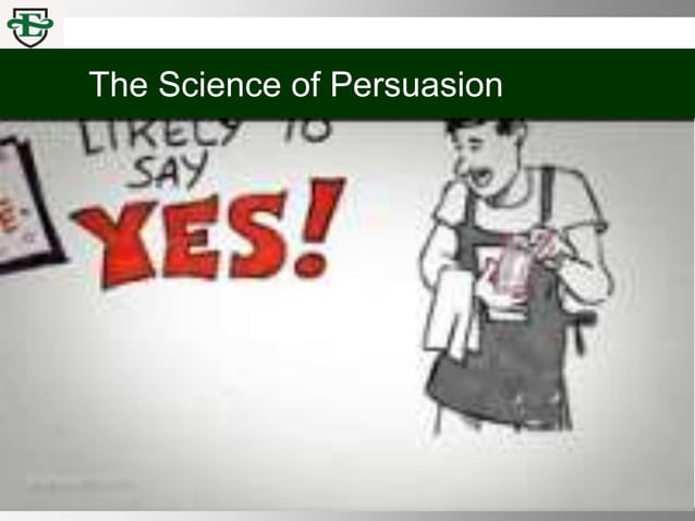 COMM 100 Chpt 6 Persuasion at Work | PPTX