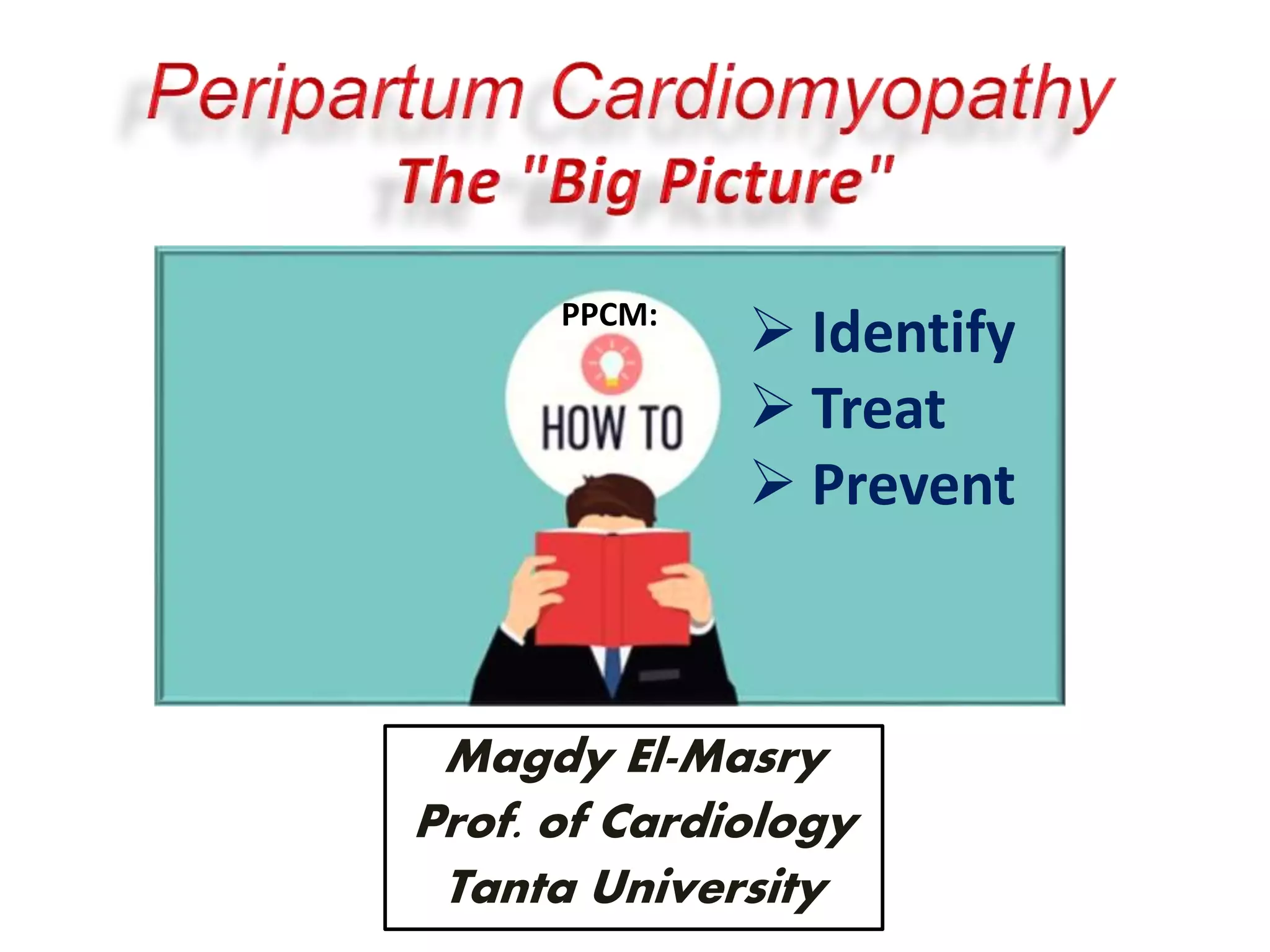 Peripartum Cardiomyopathy .BOARD scheme for the therapy of patients ...