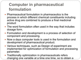 Computers in pharmaceutical formulation.ppsx