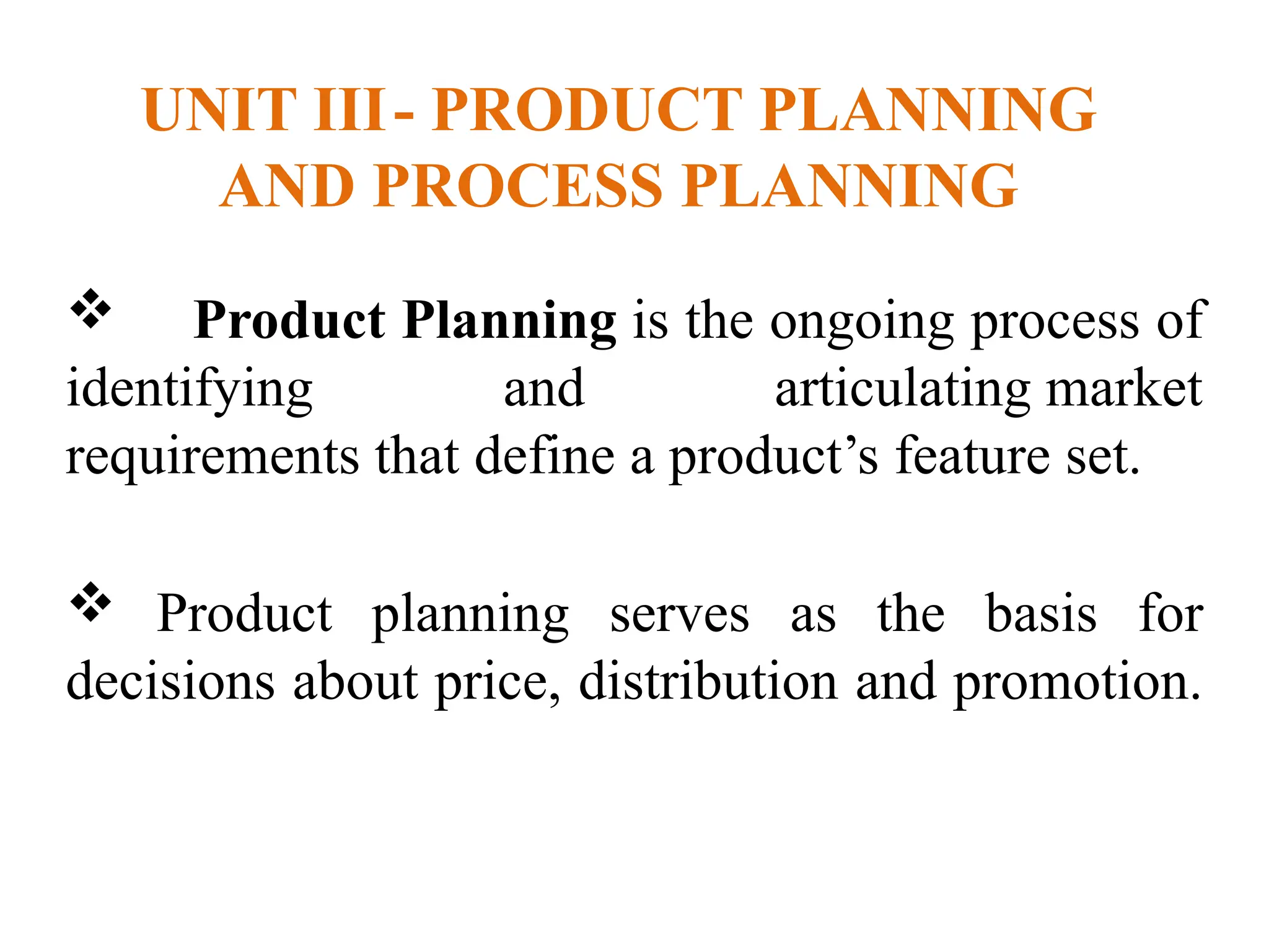 PPC UNIT-PRODUCT PLANNING AND PROCESS PLANNING | PPTX