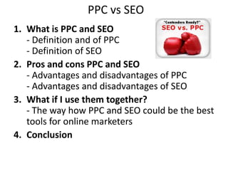 Ppc vs seo | PPTX | Web Development | Internet