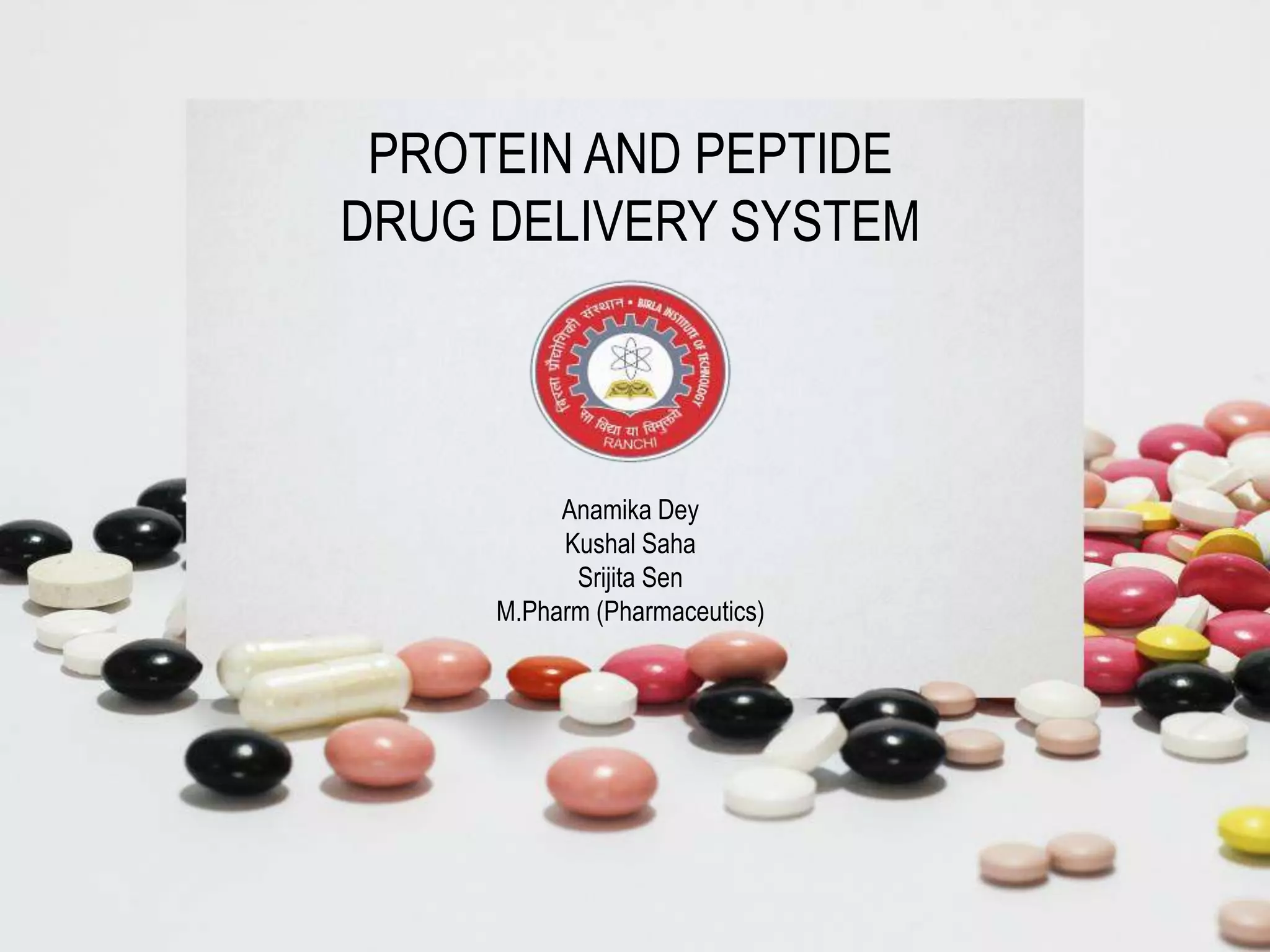 Protein And Peptide Drug Delivery System | PPTX