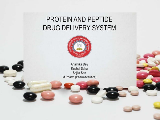 Protein And Peptide Drug Delivery System | PPTX
