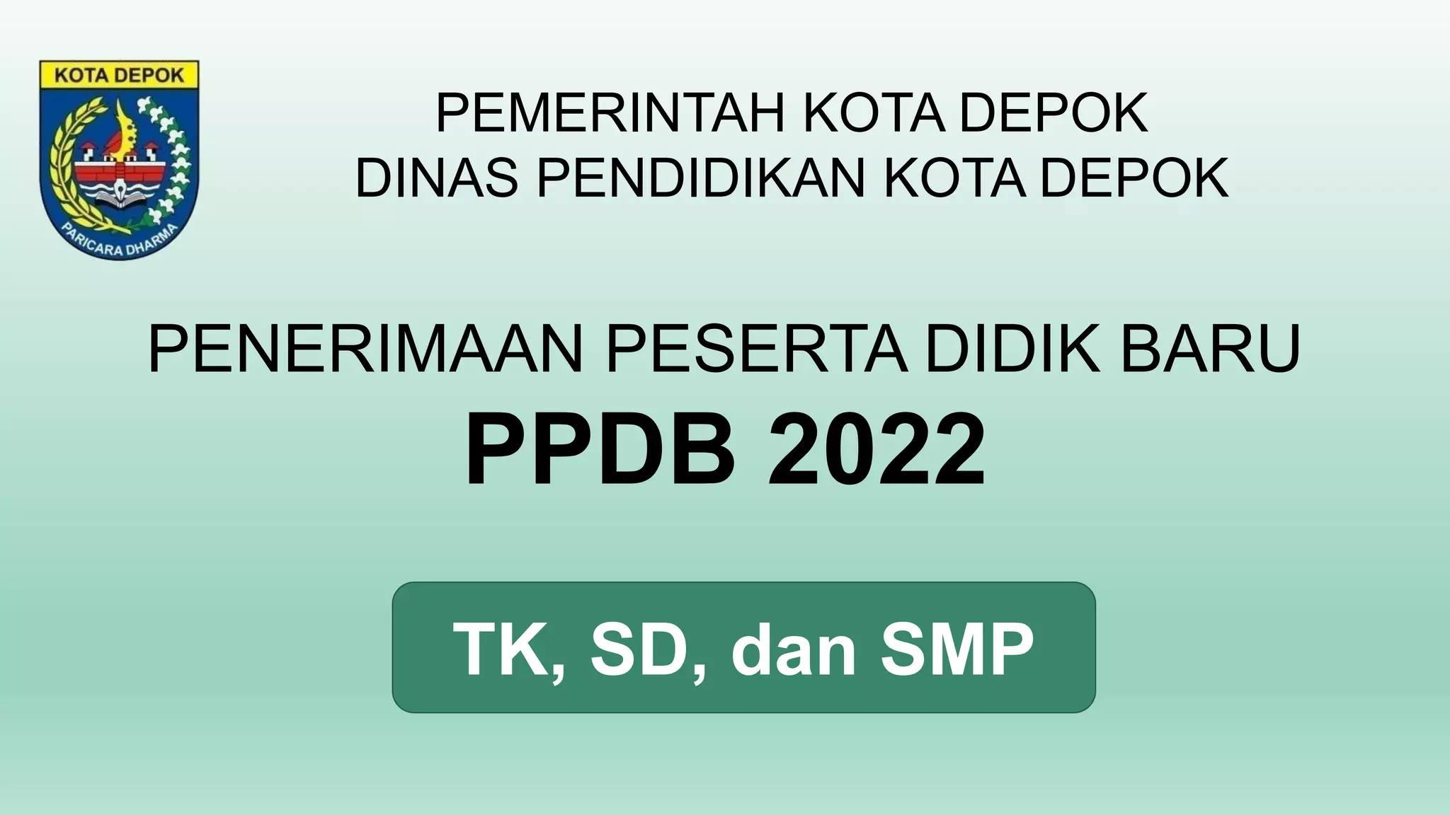 PPDB KOTA DEPOK 2022 FINAL.pptx